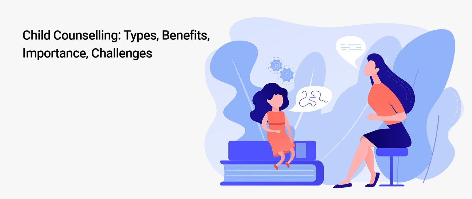 Child Counselling: Types, Benefits, Importance, Challenges | Waitt