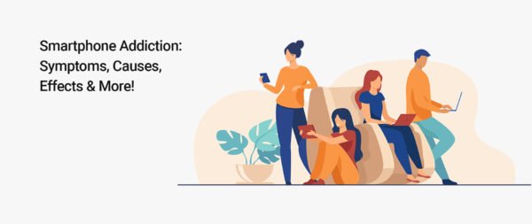 Smartphone Addiction: Symptoms, Causes, Effects & More - WAITT